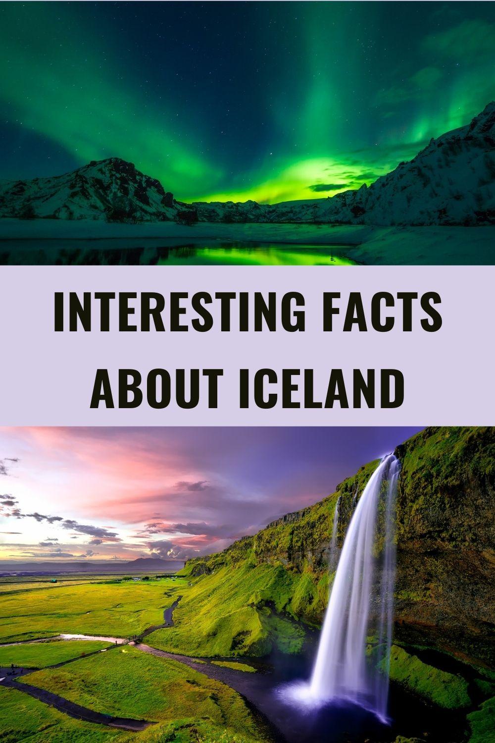 14 Interesting Facts about Iceland | Blog | Travel With Mansoureh