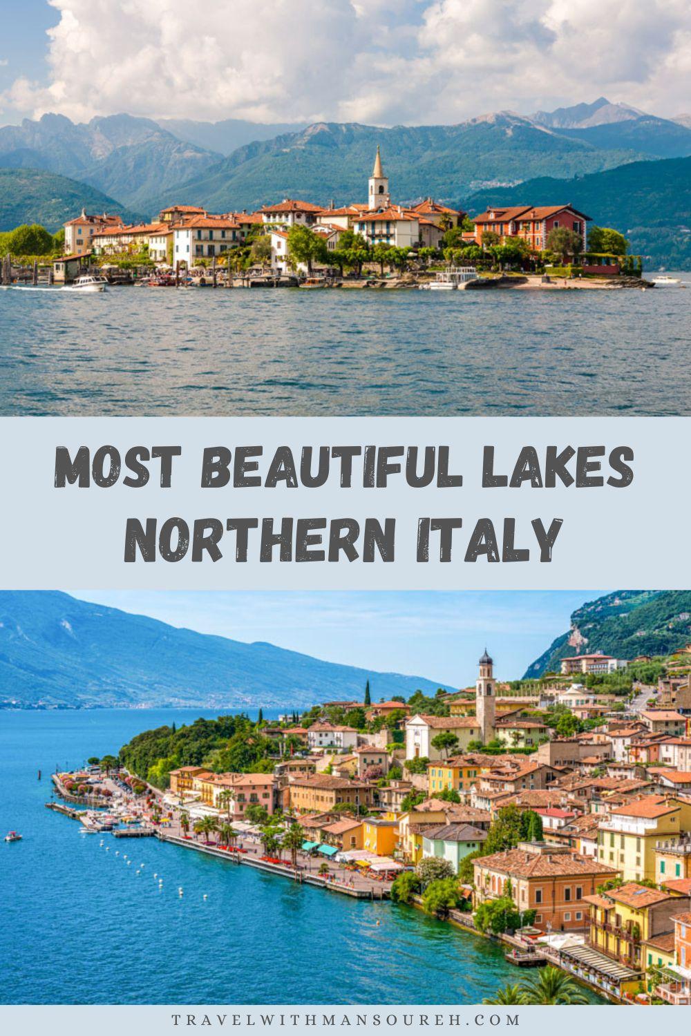 The 10 Most Beautiful Lakes in Northern Italy | Blog | Travel With ...